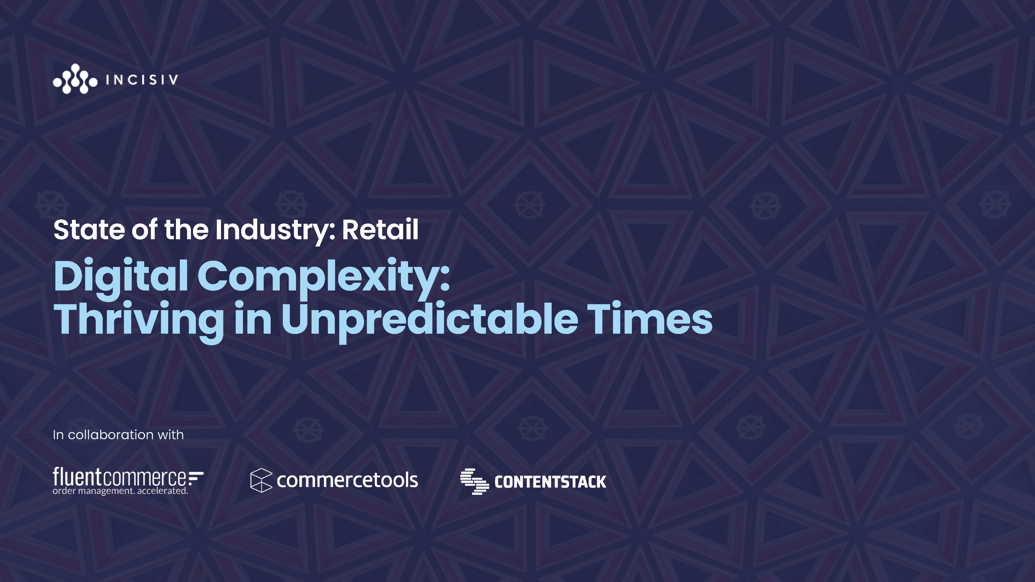 State of Digital Complexity: Thriving in Unpredictable Times